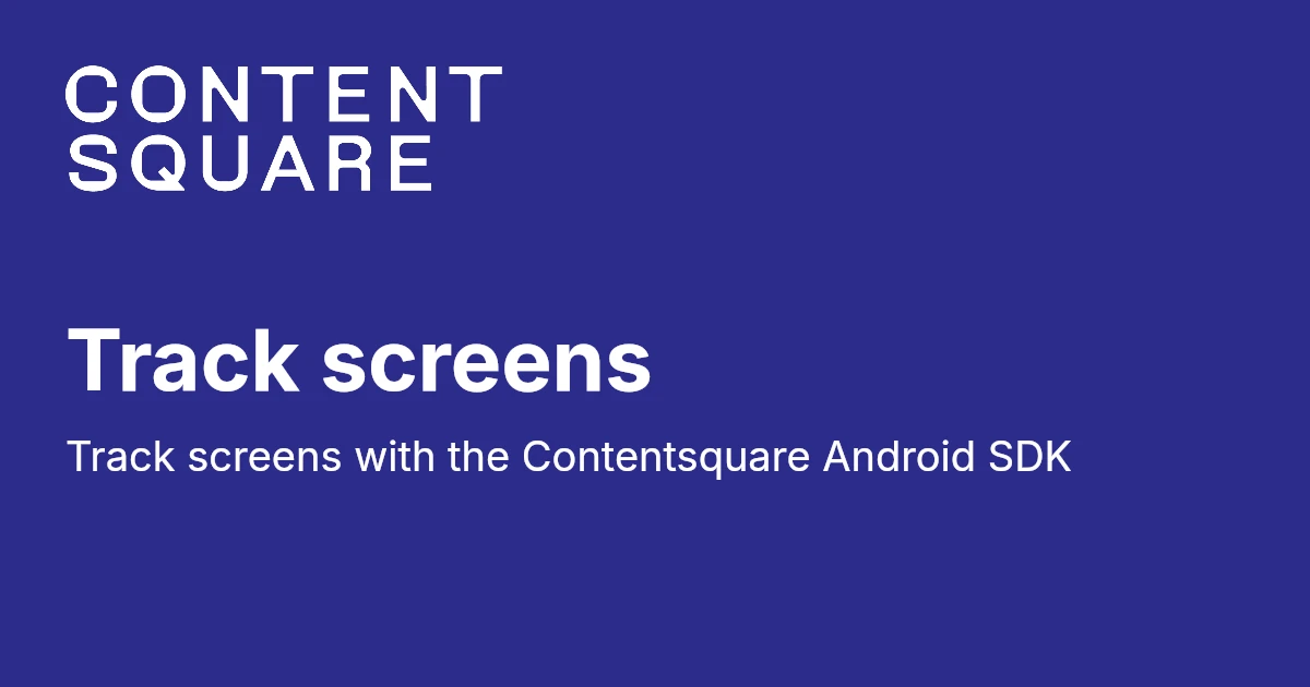 Track screens - Android Track screens - Android