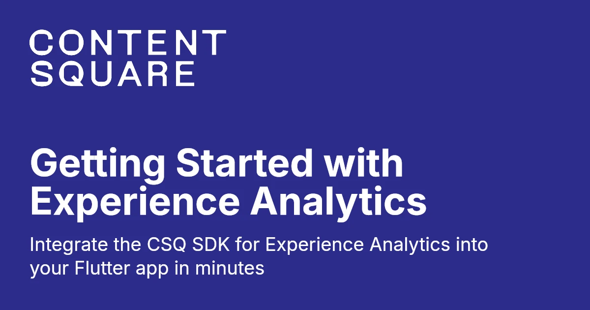 Getting Started with Experience Analytics - Flutter