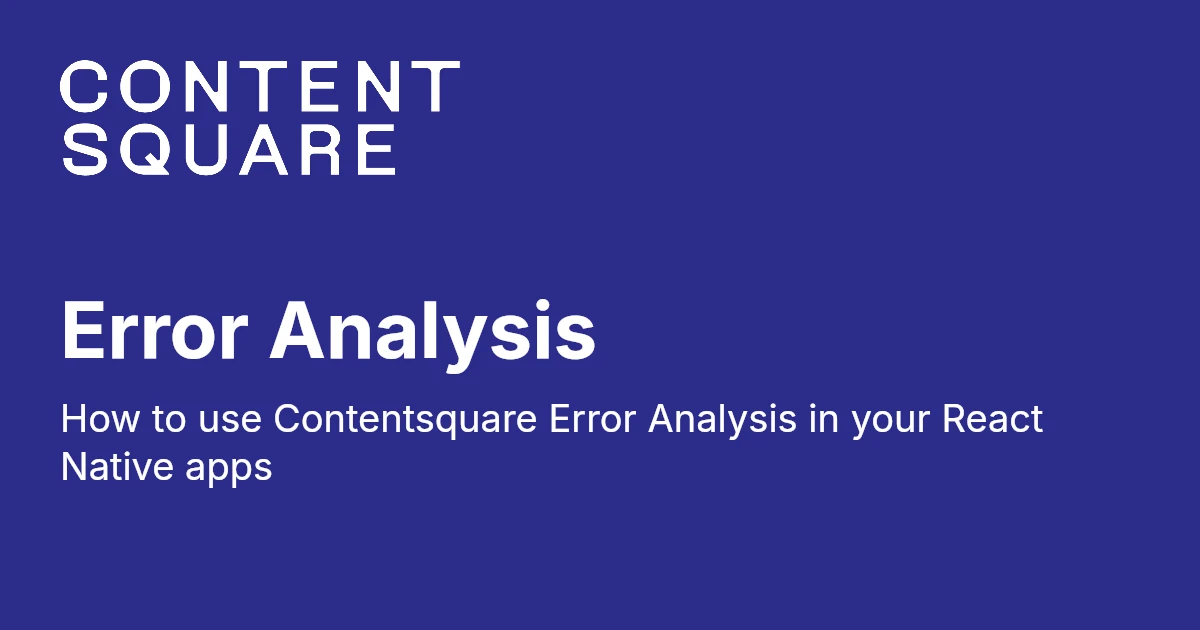 Error Analysis - React Native (classic)